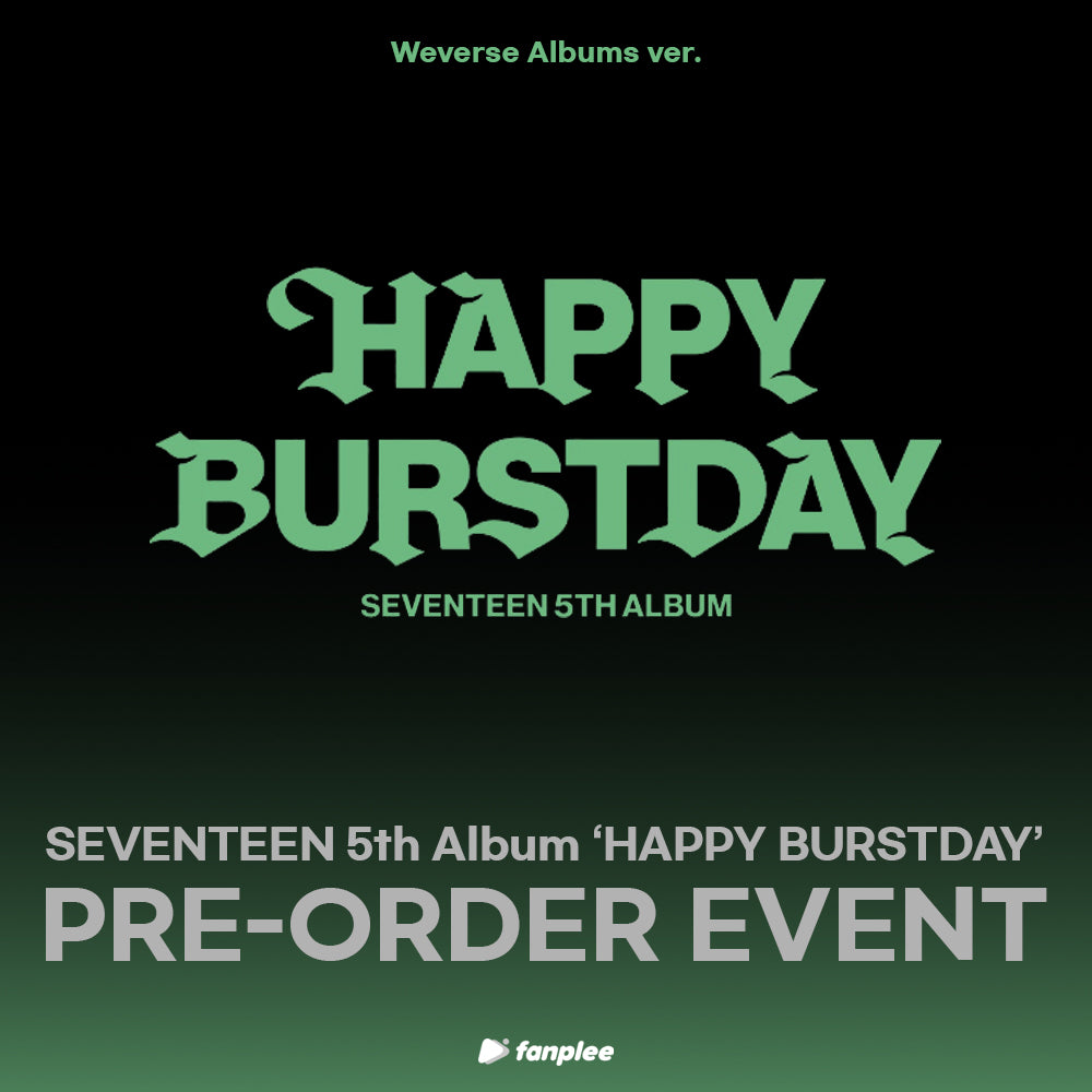 SEVENTEEN - HAPPY BURSTDAY 5TH ALBUM FANPLEE GIFT WEVERSE ALBUMS VER | COKODIVE